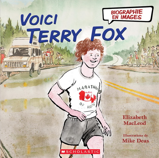 CanLit for LittleCanadians: Meet Terry Fox (Scholastic Canada Biography)