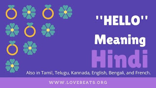 Hello meaning in Hindi, Tamil, Telugu, Kannada, English, Bengali, and French.
