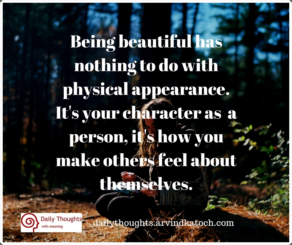Being beautiful has nothing to do with physical appearance (Daily ...
