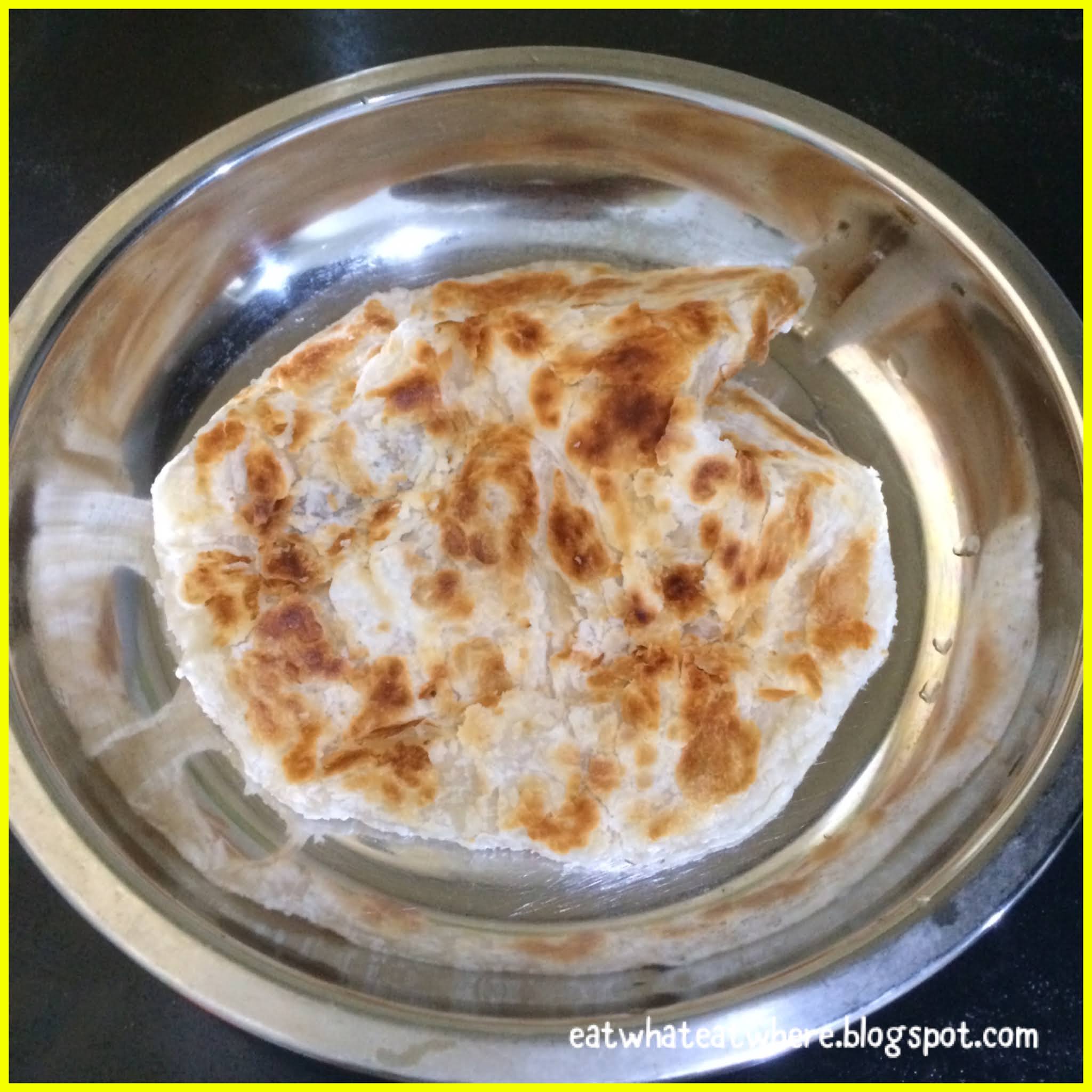 Eat what, Eat where?: Just One Food - Kawan Roti Paratha