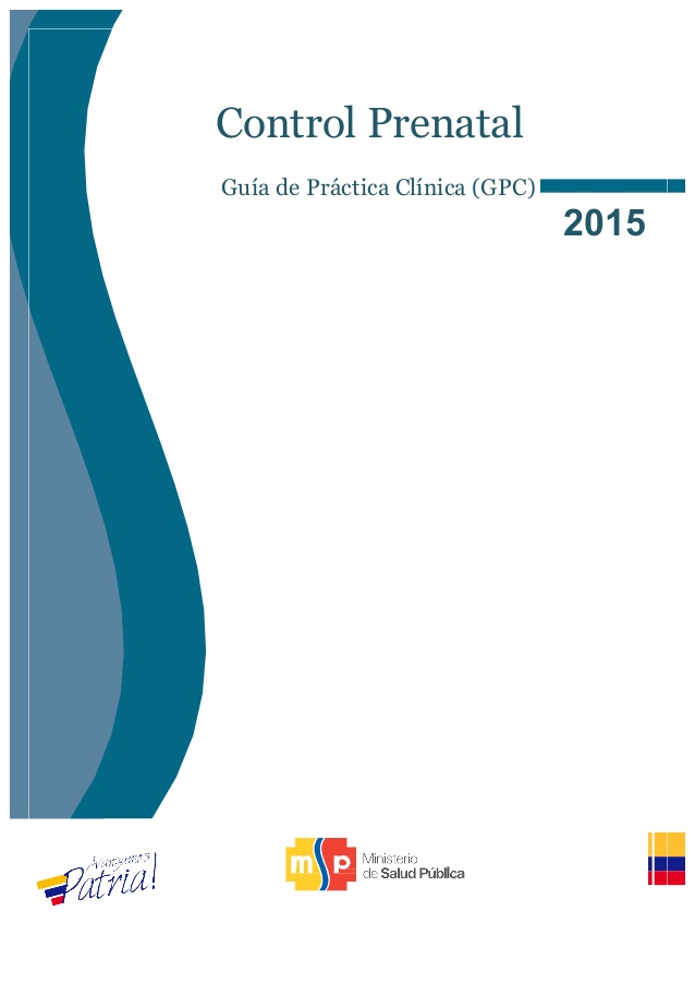 CONTROL PRENATAL Guía de Práctica Clínica (GPC) (MSP) ~ LIBROS DE ...