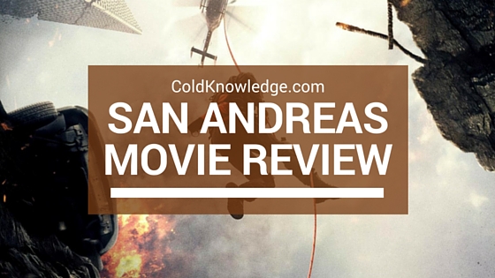 San Andreas Movie Review | Cold Knowledge