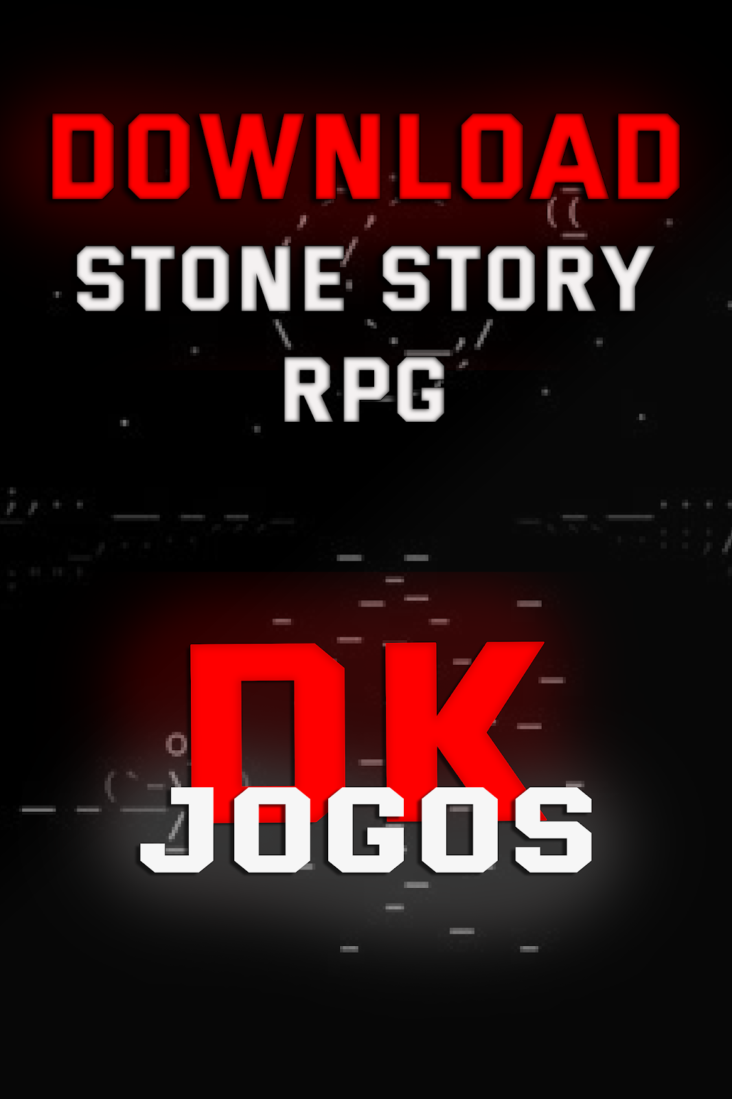 DK Jogos | Brasil: Stone Story RPG | Traduzido em Português-BR