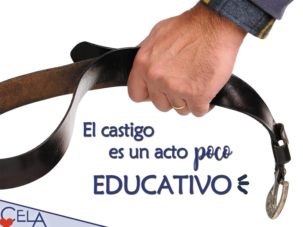 El castigo es un acto poco educativo. | Blog de CELA