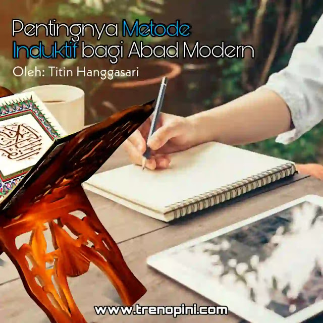 Pentingnya Metode Induktif bagi Abad Modern | Tren Opini