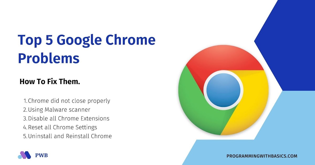 5 Google Chrome Problems And How To Fix Them