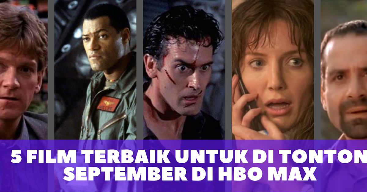 5 Film terbaik untuk di tonton september di HBO MAX - Cine Genk