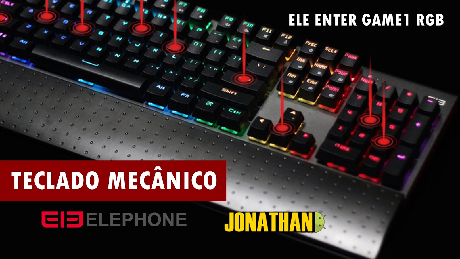 INCRÍVEL TECLADO GAMER MECÂNICO DA ELEPHONE | ELE ENTER GAME1 RGB ...