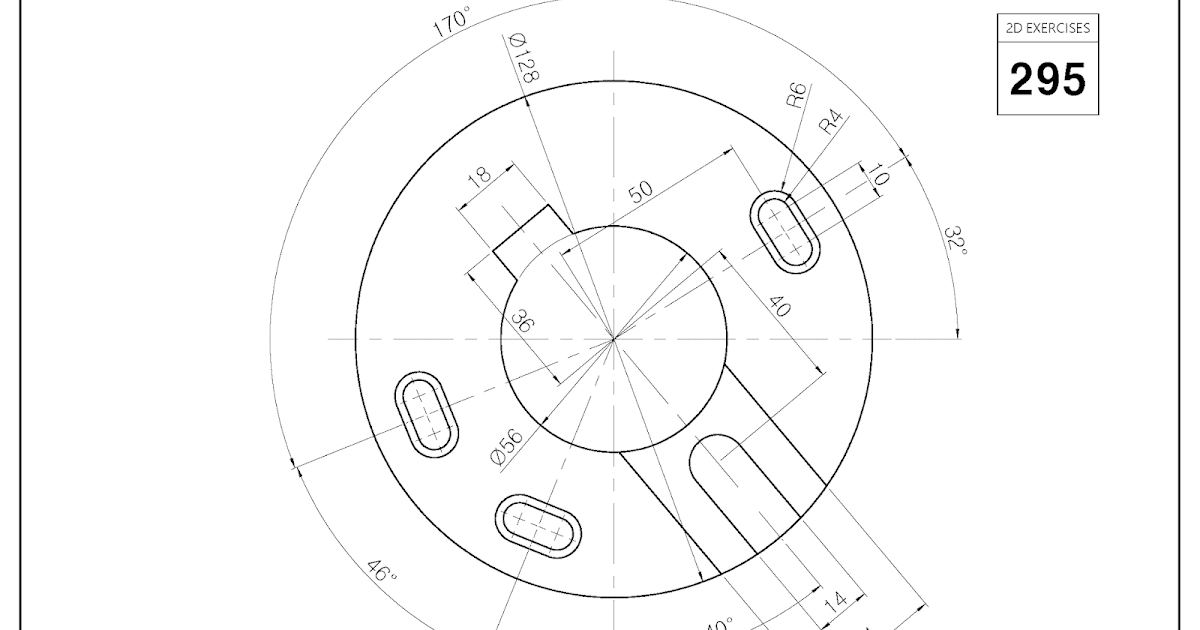 2D CAD EXERCISES 295 - STUDYCADCAM