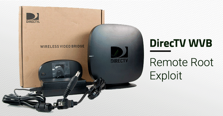 Zero-Day Remote 'Root' Exploit Disclosed In AT&T DirecTV WVB Devices