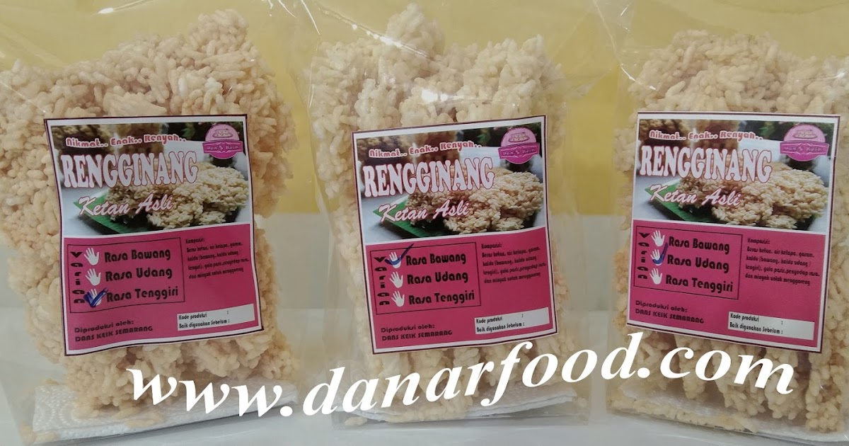 Rengginang Dan'S KeiK - Tahu Bakso Danar Food