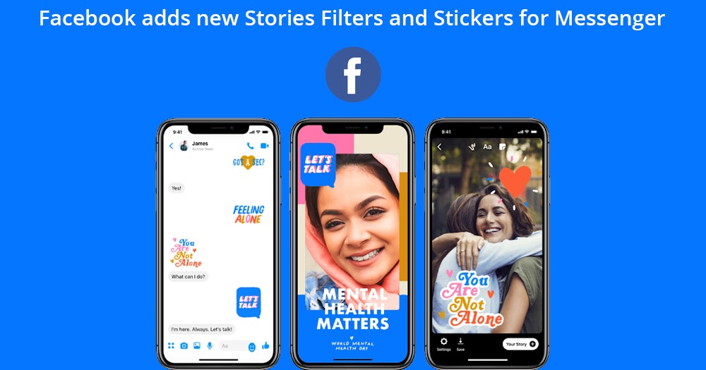 Facebook adds new Stories Filters and Stickers for Messenger