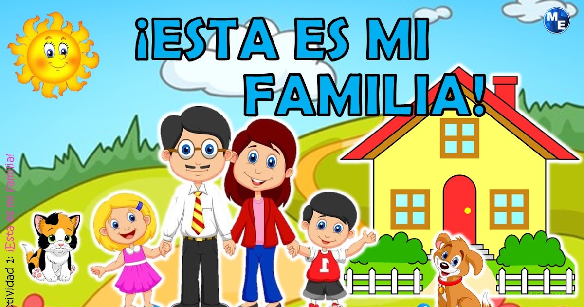 Materiales Educativos. PE: ¡Esta es mi Familia!