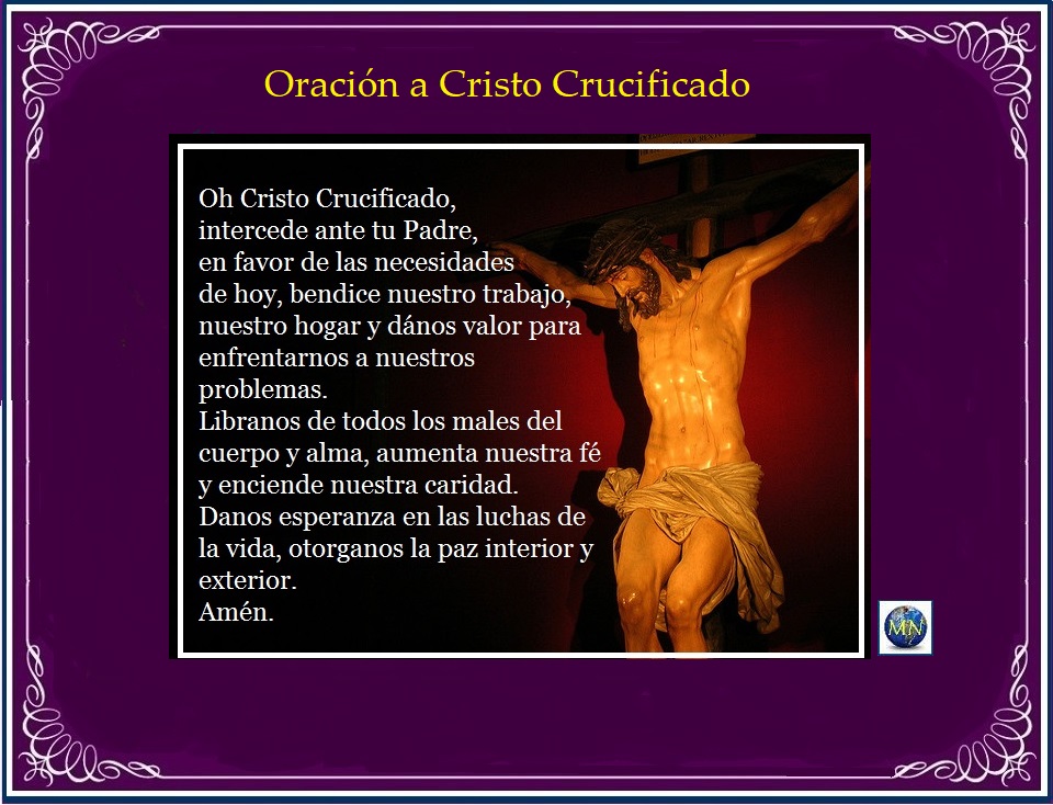 "Mundo Nazareno": Oración a Cristo Crucificado