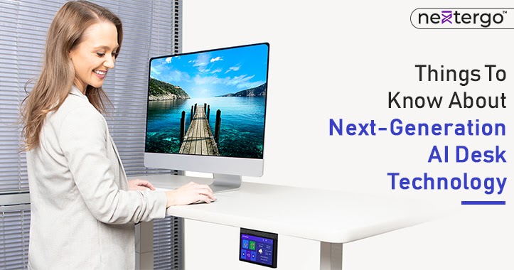 Things To Know About Next-Generation AI Desk Technology