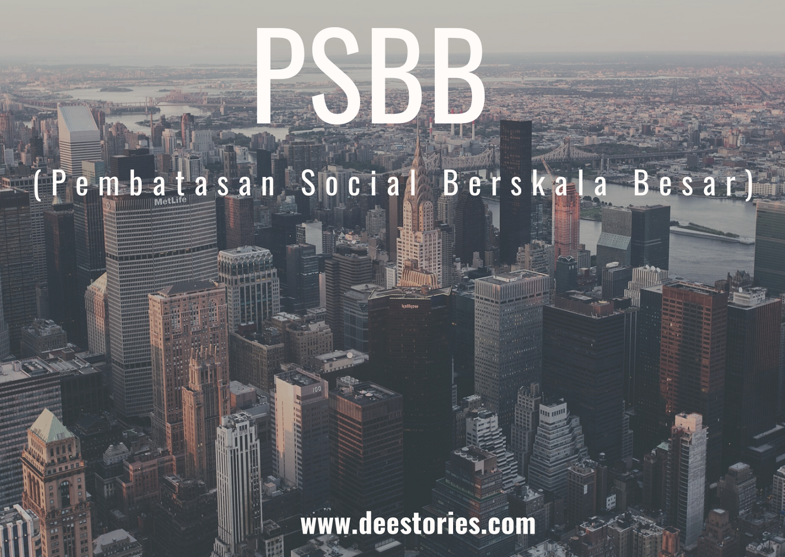 Tips Hadapi PSBB | Dee Stories