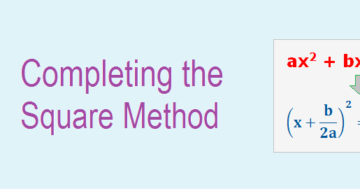 10 Math Problems: Completing the Square Method