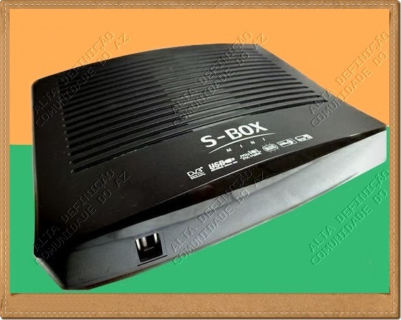 ALTA DEFINICAO: ATUALIZAÇÃO SHOWBOX S-BOX MINI V0.04 - 15/10/2013