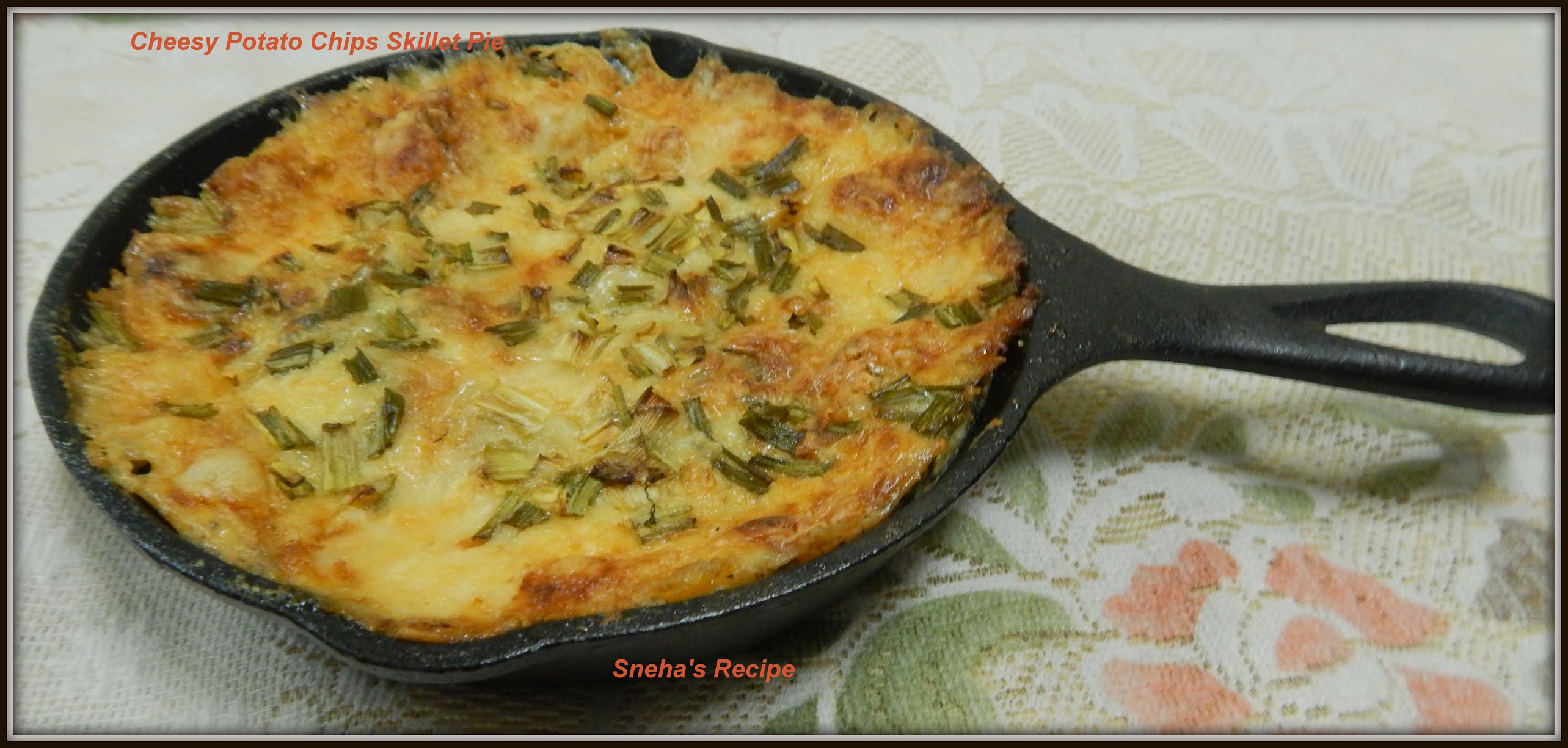 Cheesy Potato Chips Skillet Pie#SundayFunday - Sneha's Recipe