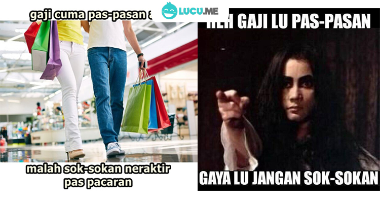 10 Meme Lucu 'Gaji Pas-Pasan Jiwa Sosialita' Ini Kocaknya Nyindir Banget
