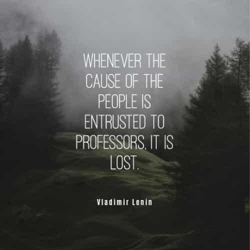 45 Famous quotes and sayings by Vladimir Lenin