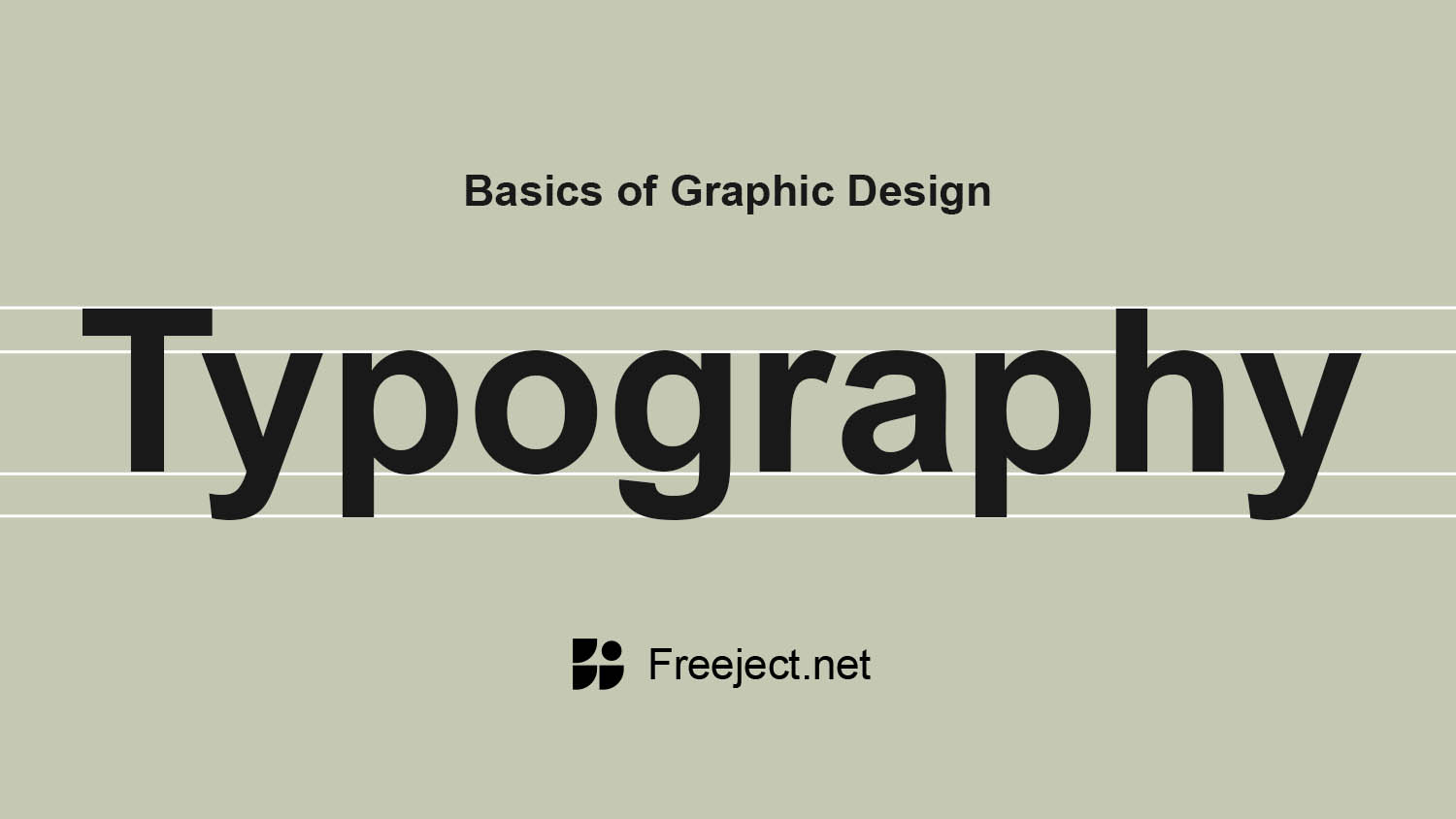 Basics of Graphic Design: Typography