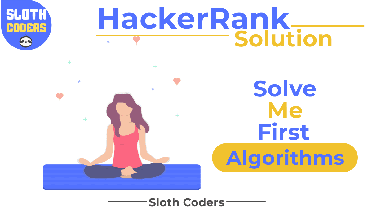 Solve Me First Hacker Rank Solution Sloth Coders