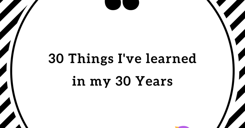 People of a Feather: 30 Things I've Learned in my 30 Years