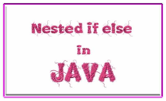 Nested If Else Statement In Java CSPrograms4u nested-if-else-statement-in-java-csprograms4u
