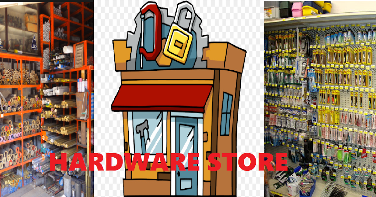 Mga Paraan sa Pagpapatayo ng Isang Hardware Store sa Pilipinas ... Mga Paraan sa Pagpapatayo ng Isang Hardware Store sa Pilipinas ...