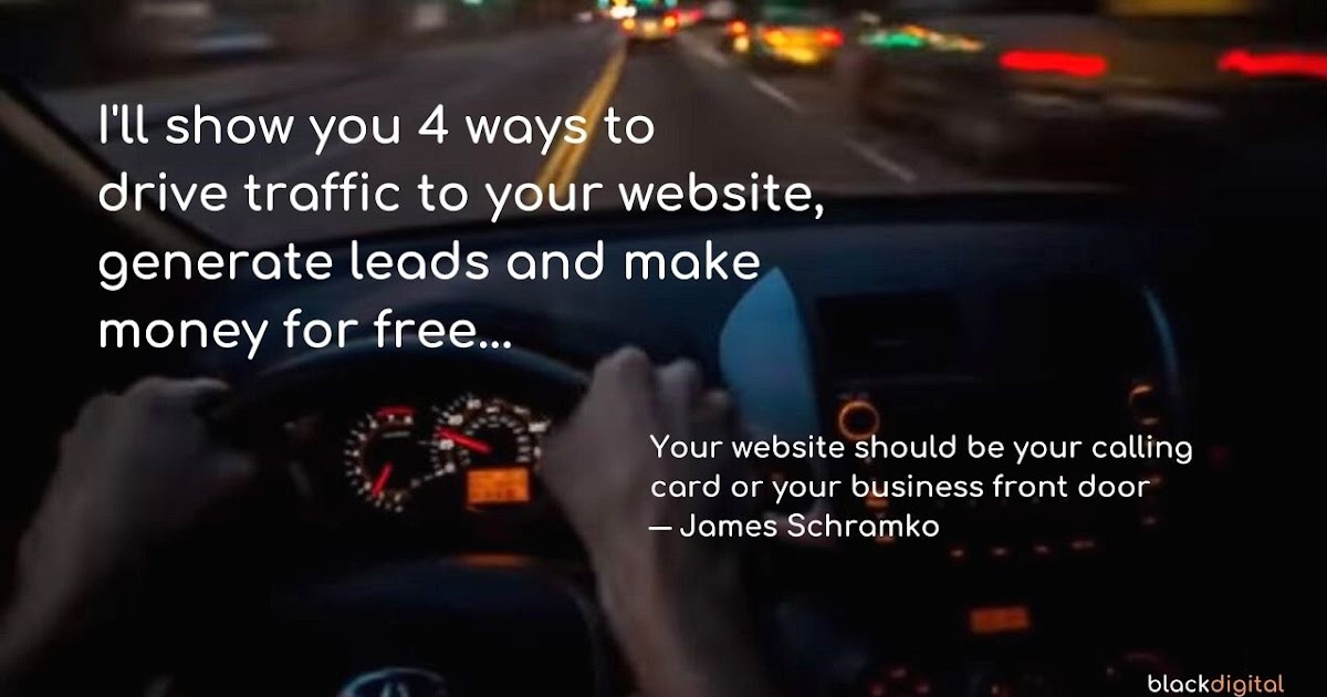 4 Ways To Drive Traffic To Your Website