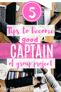 5 tips to be the best captain in group project.