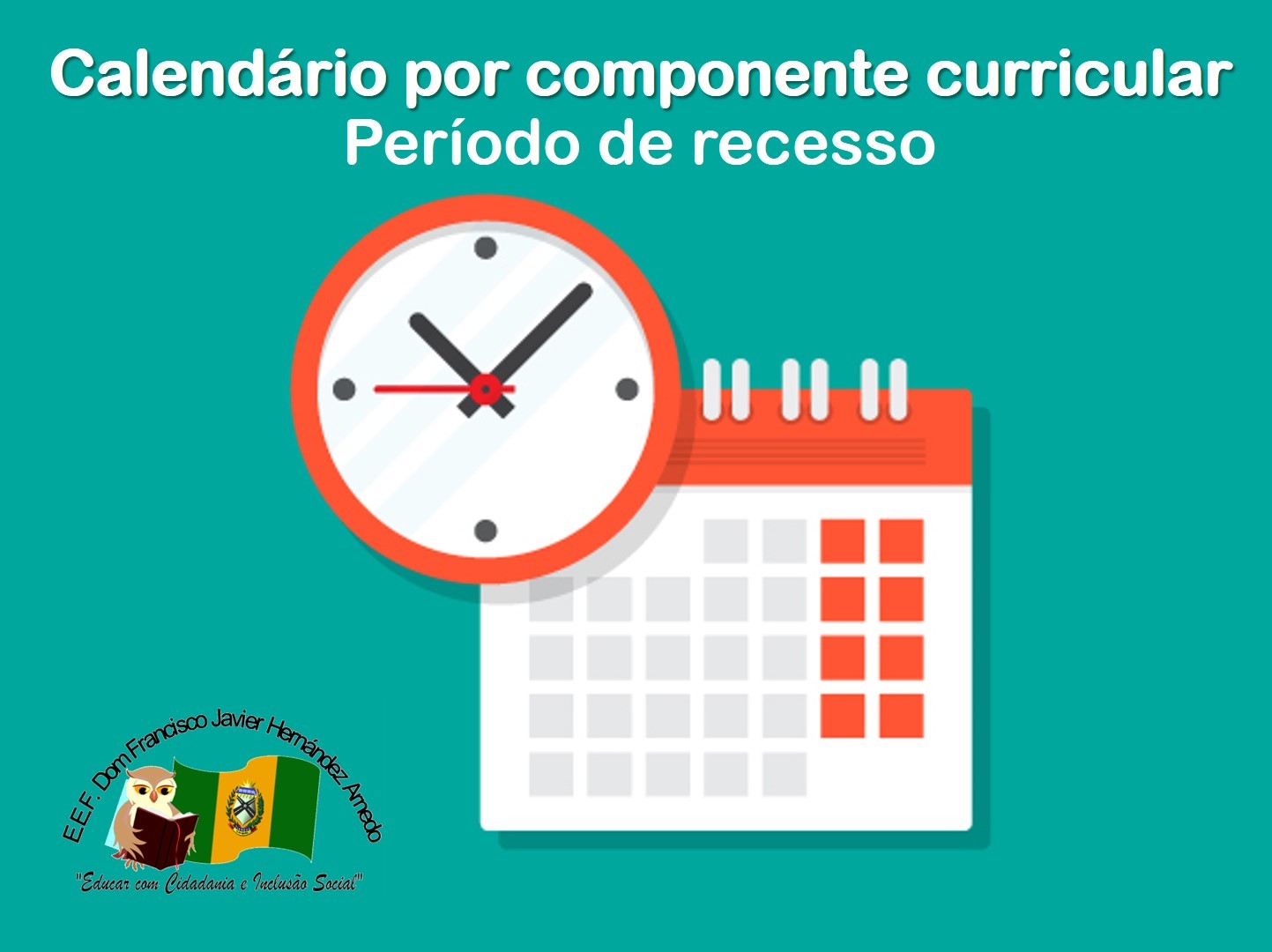 Calendário por componente curricular - período de recesso - Blog da ...