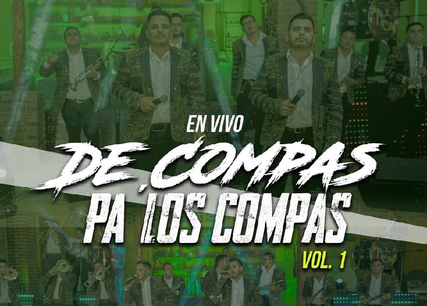 Banda Nueva Generacion - De Compas Pa' Los Compas Vol.1 (Album) 2021 ...