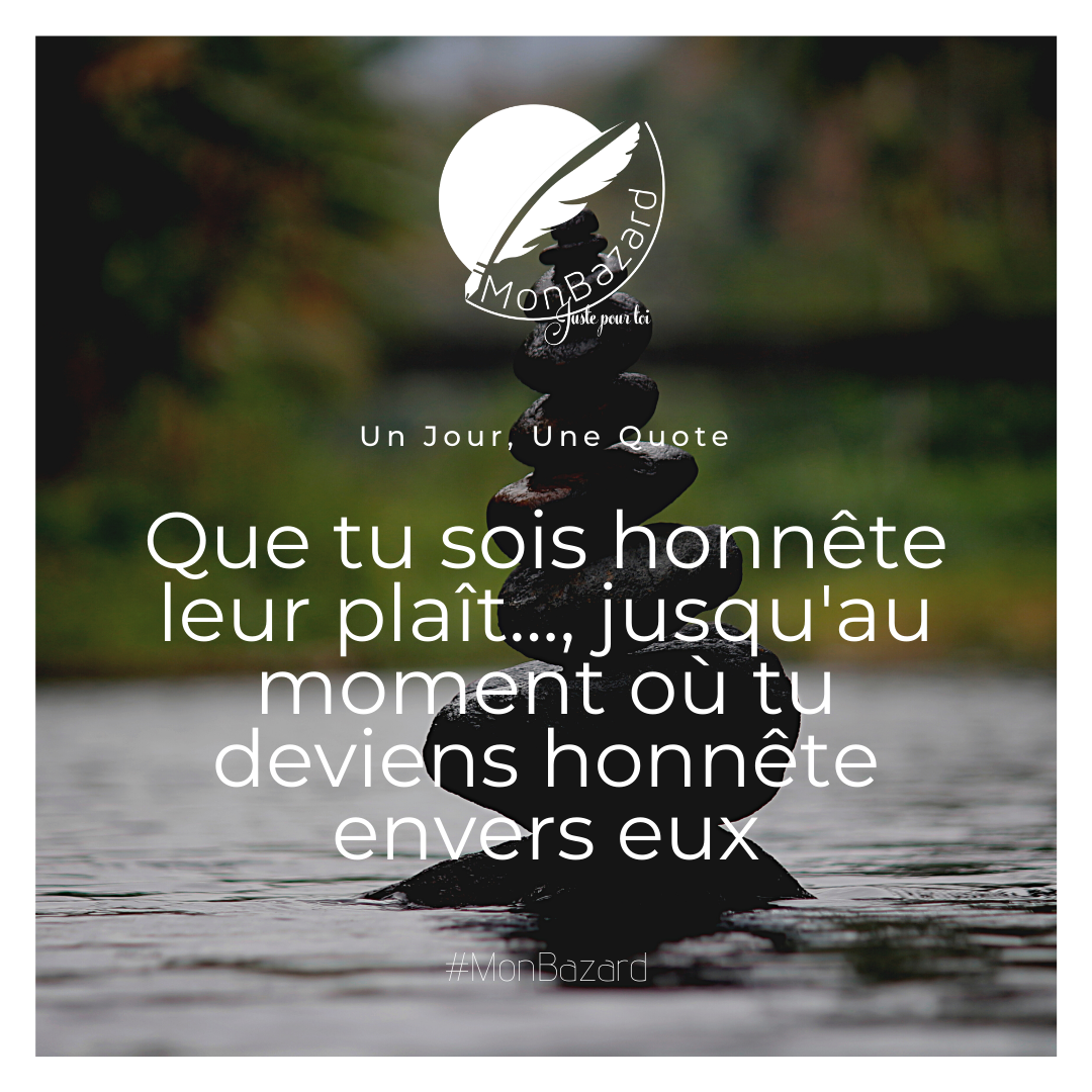 Quand être Honnête devient difficile