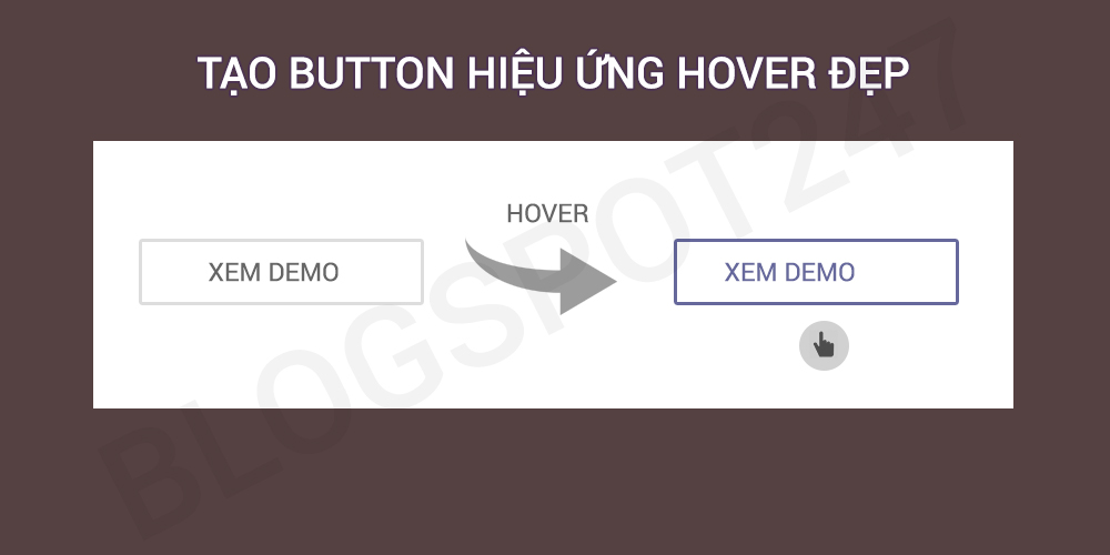 Chia sẻ button hiệu ứng hover độc đáo dành cho blogspot - Blogspot247 ...