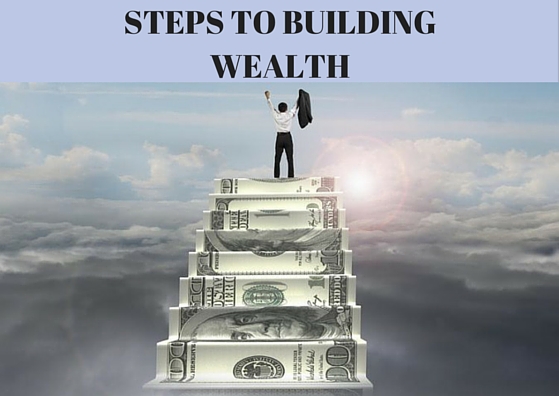 This is me.....Then: Steps to Building Wealth