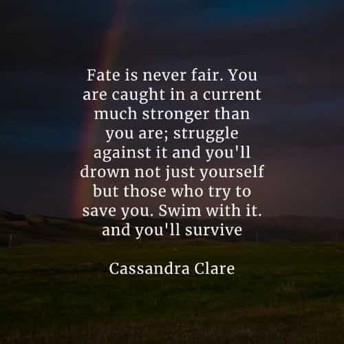 40 Fate quotes and sayings that will surely inspire you