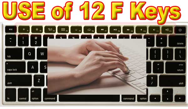 Use of 12 F keys of keyboard| Use of F1 to F12 Keys - B K G | Latest News