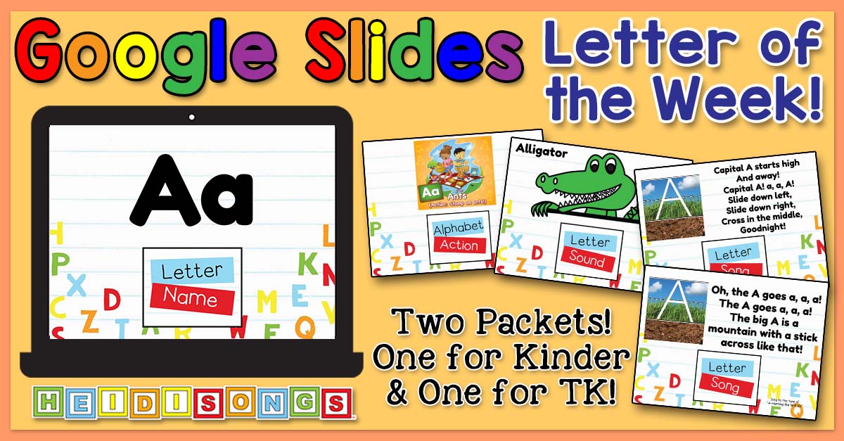 Google Slides for the Letter of the Week Focus Wall Set! | Heidi Songs