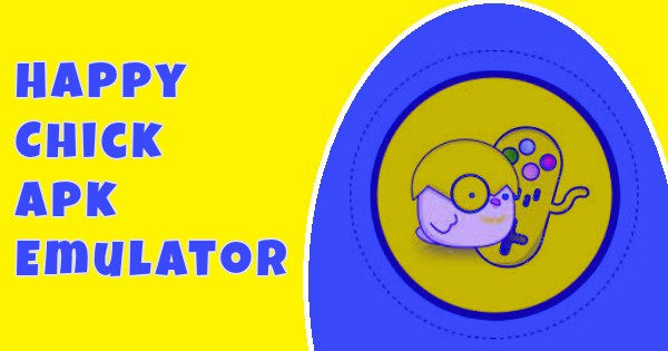 Happy Chick APK: 2019