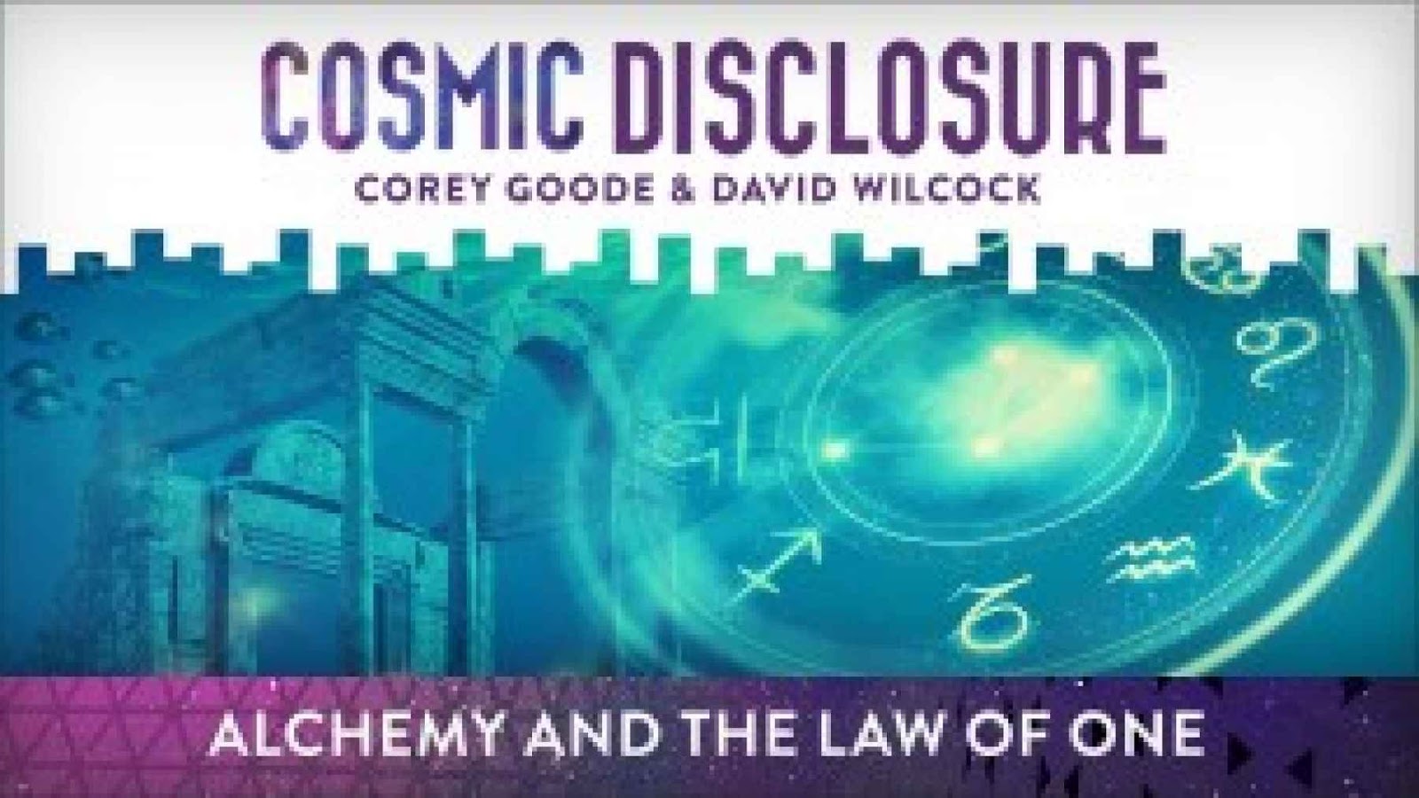 UFOs-Disclosure: Cosmic Disclosure: Alchemy and the law of one