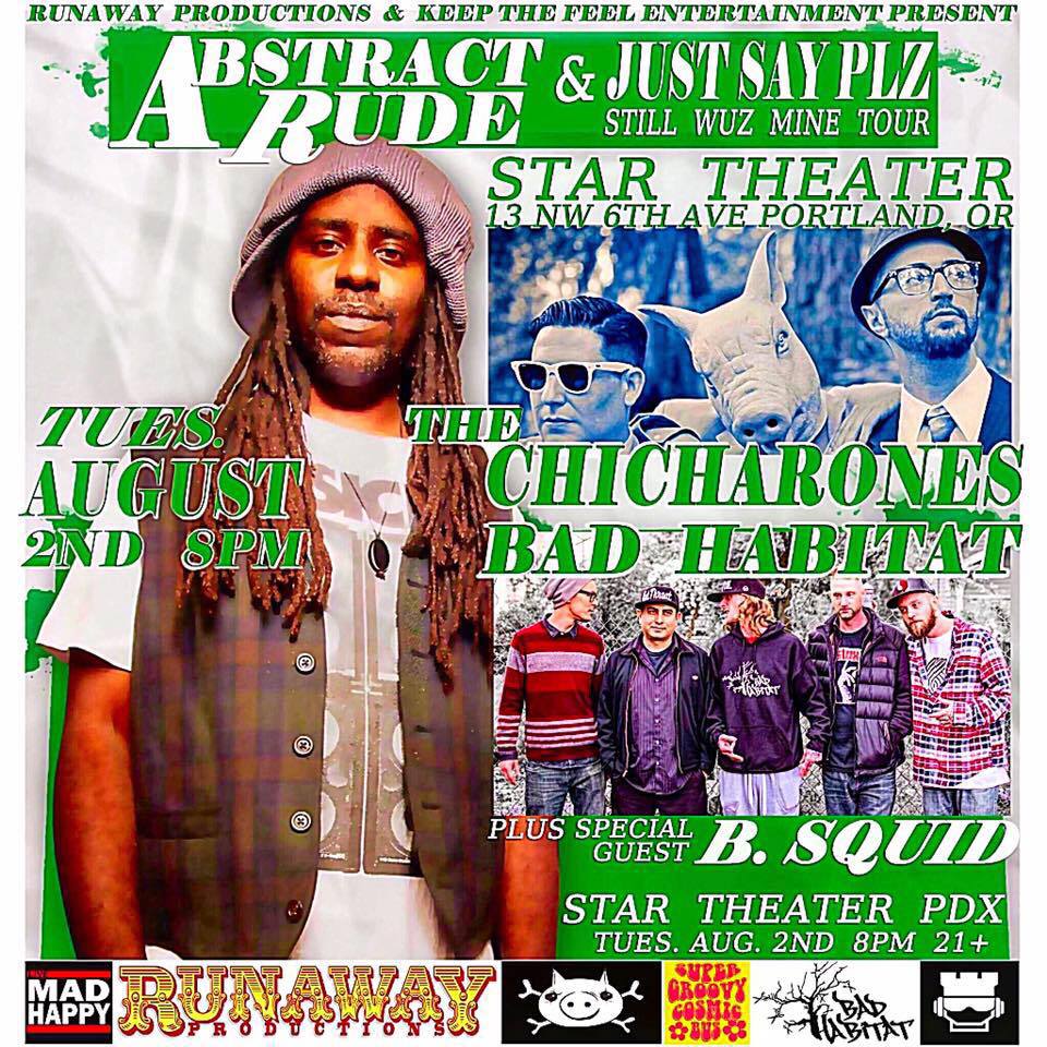 The RUNDOWN: Runaway Presents Tuesday Aug. 2nd 8pm ABSTRACT RUDE, THE ...