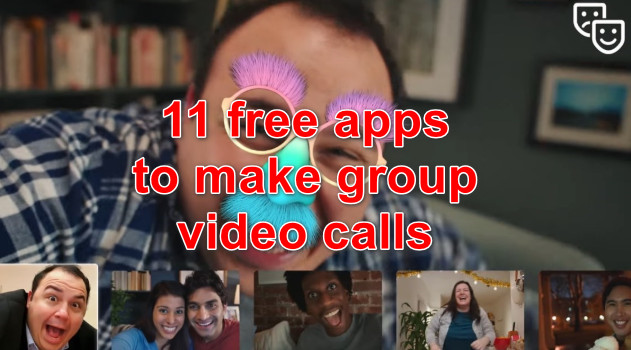 11 free apps to make group video calls