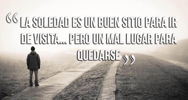 La Soledad Quotes