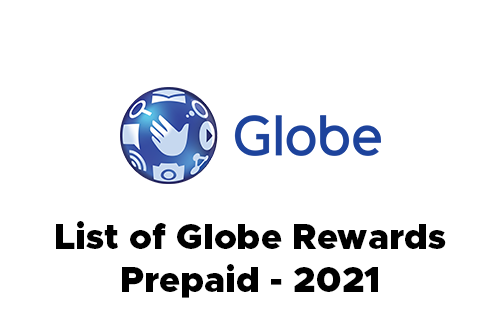 List of Globe Rewards - Prepaid, Item Codes for 2021 | PinoyTechSaga