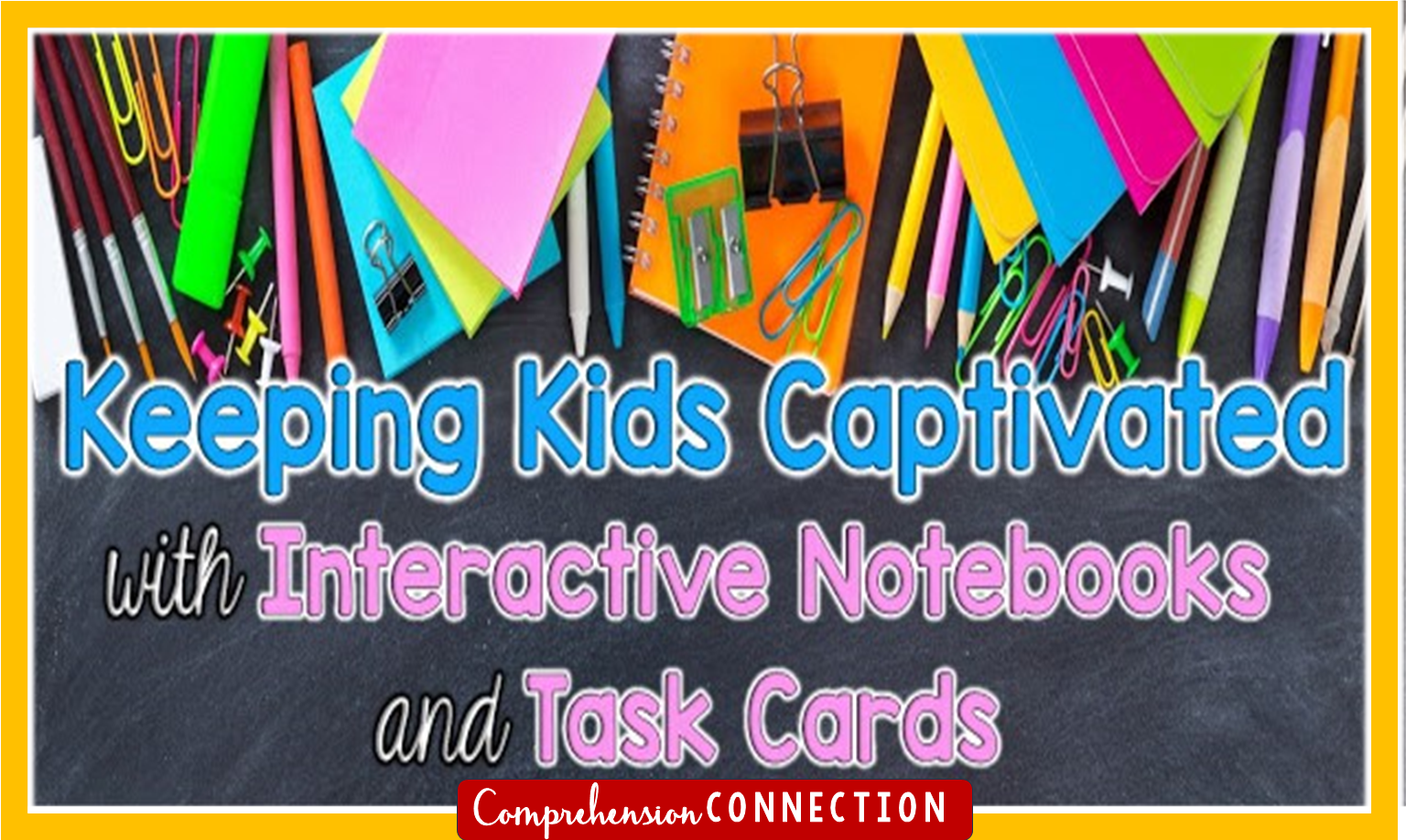 3 Simple Ways Interactive Notebooks And Task Cards Captivate Kids