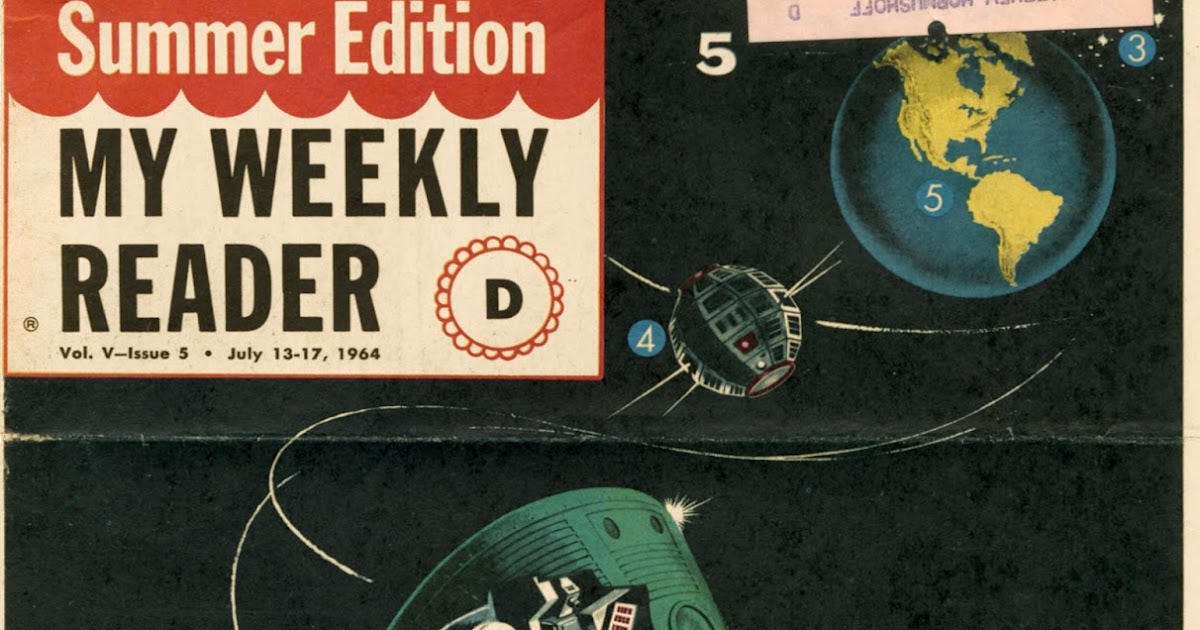 Dreams of Space - Books and Ephemera: Summer Edition: My Weekly Reader ...