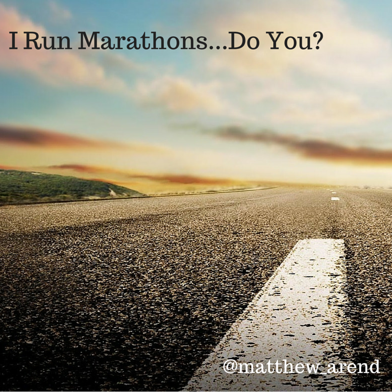 My Thoughts...My Reflections...A Principal's View: I Run Marathons, Do You?