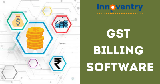 Innoventry Billing Software: What is GST And Benefits of GST